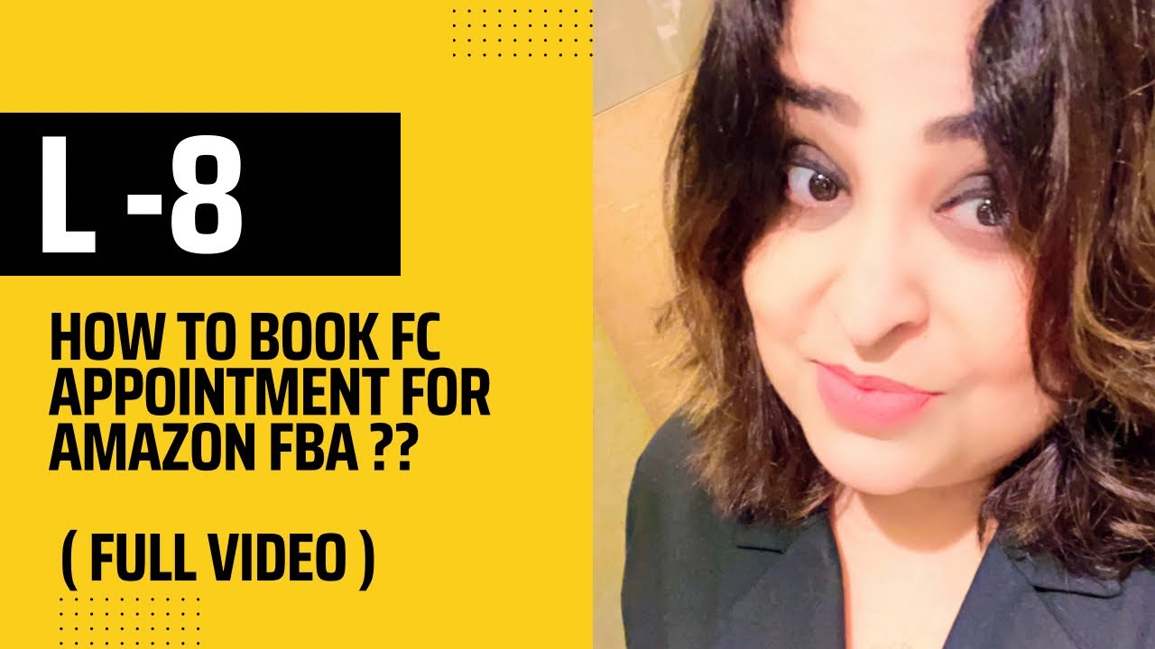 How to book an FC appointment for your parcel in Amazon FBA ?? #amazon ...
