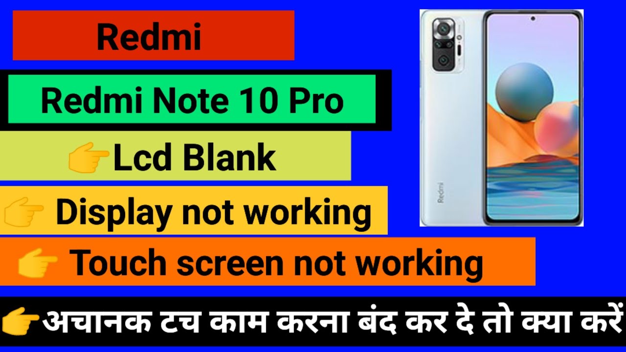 Redmi note 10 Pro Touch screen not working Touch Hang Logo Hang Reset ...