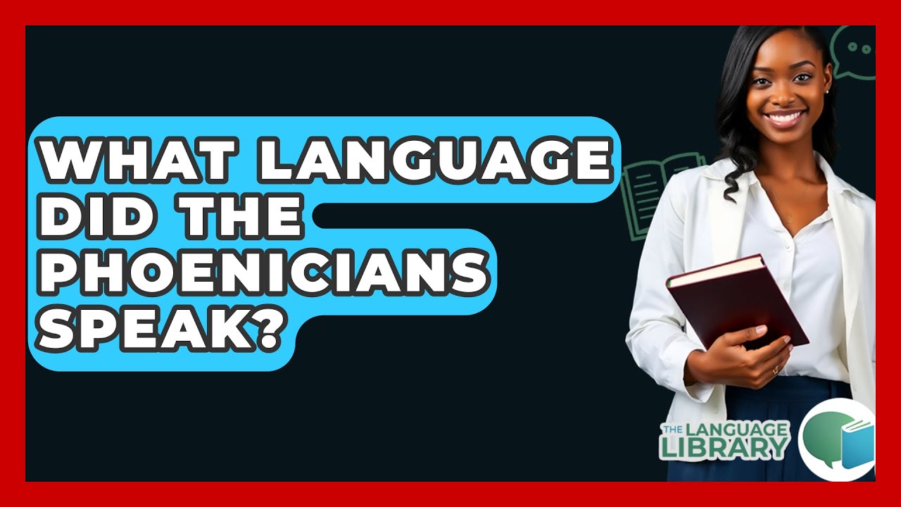 What Language Did The Phoenicians Speak? - The Language Library - YouTube