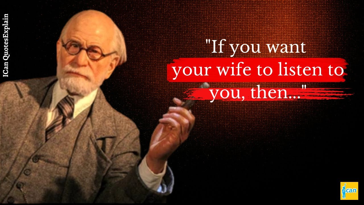Sigmund Freud's Quotes That Will Change Your Life | Sigmund Freud's ...
