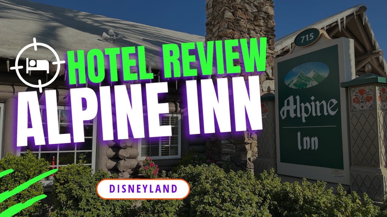 Alpine Inn Hotel Review | Best Budget Hotel? | Disneyland | Anaheim, CA ...
