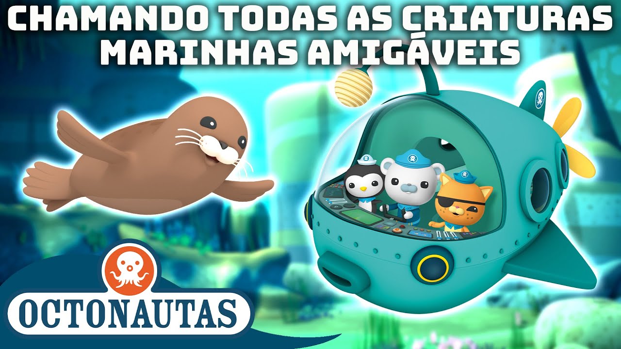 Octonautas - Chamando Todas as Criaturas Marinhas Amigáveis | Episódios ...