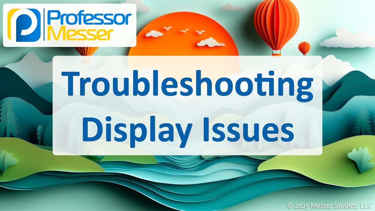 Troubleshooting Display Issues - CompTIA A+ 220-1201 - 5.3 - YouTube