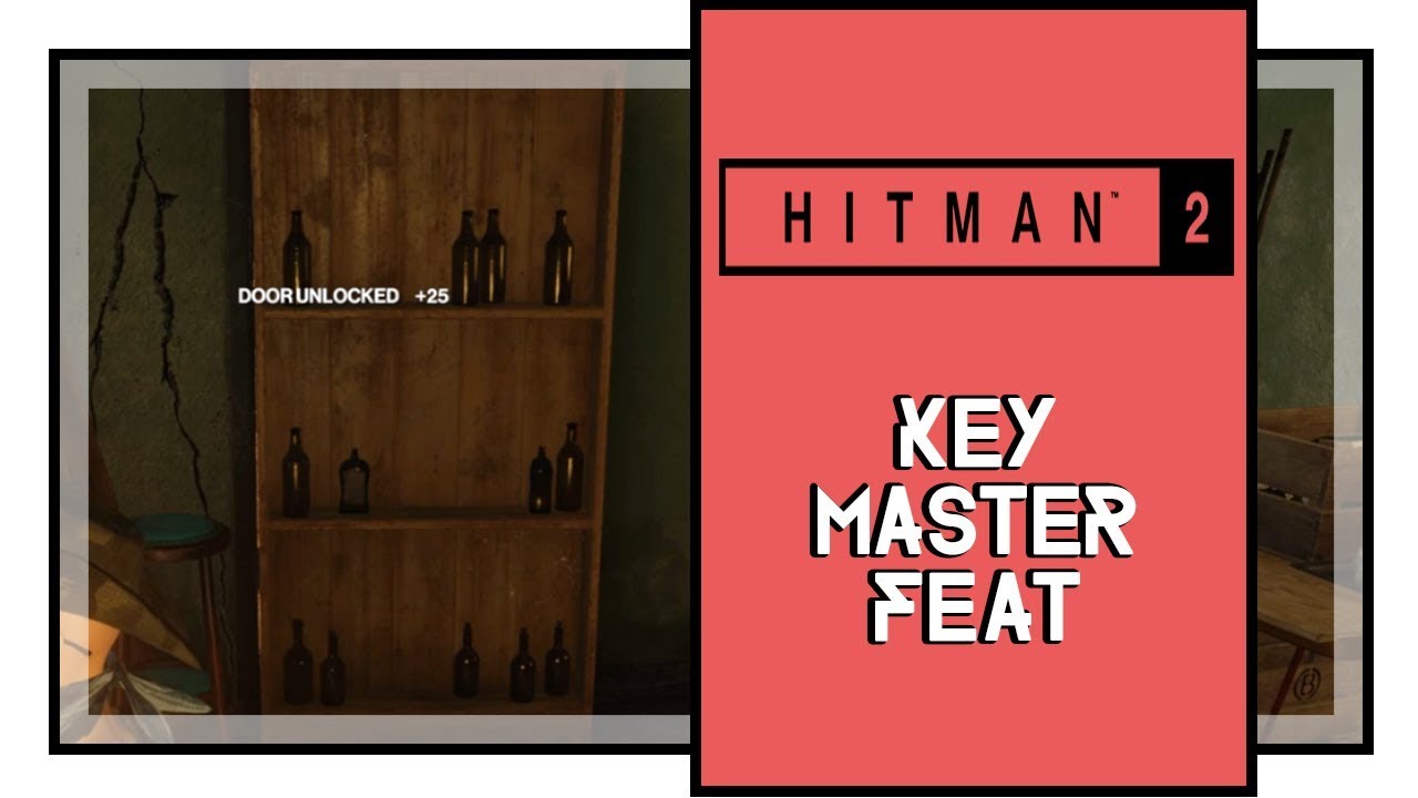 Hitman 2 Key Master Feat Guide - YouTube