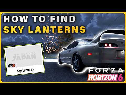 Как найти и сфотографировать небесные фонарики ► Forza Horizon 5