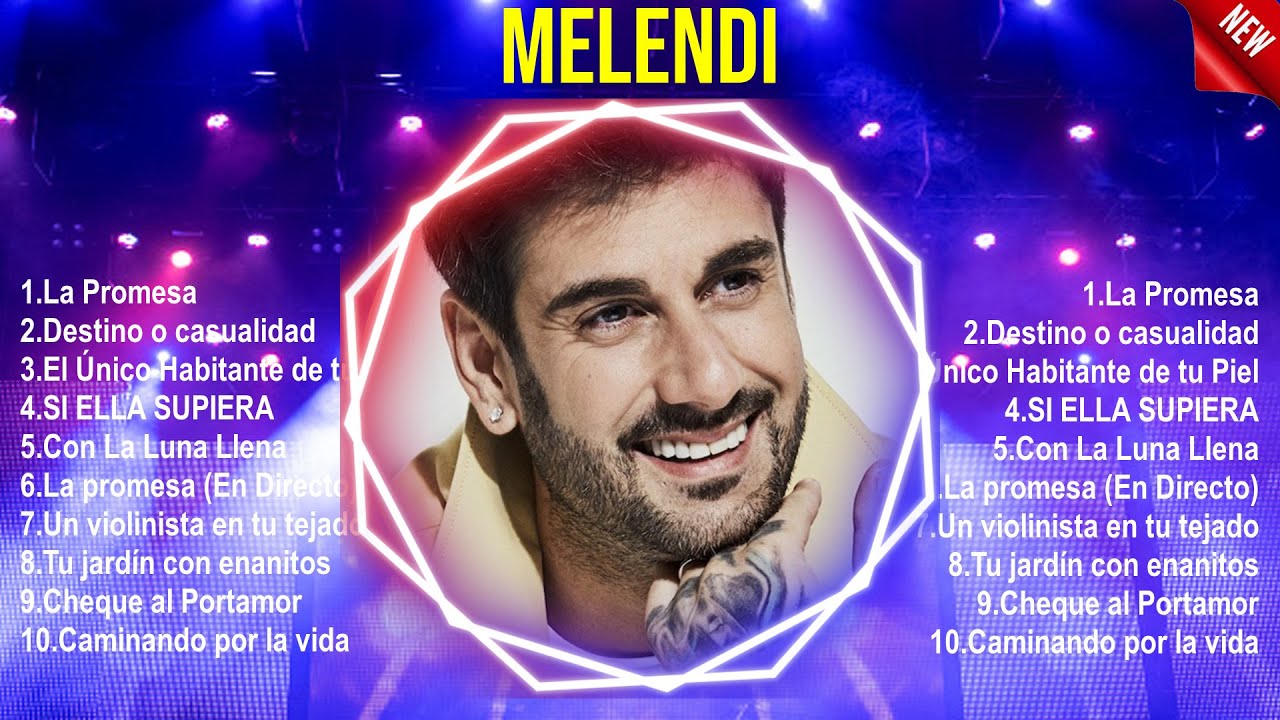 Melendi Álbum Completo 2024 ~ The Best Songs Of Melendi - YouTube
