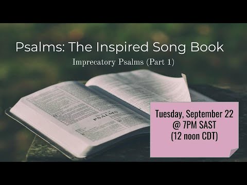 Psalms: Imprecatory Psalms (Part 1) - YouTube