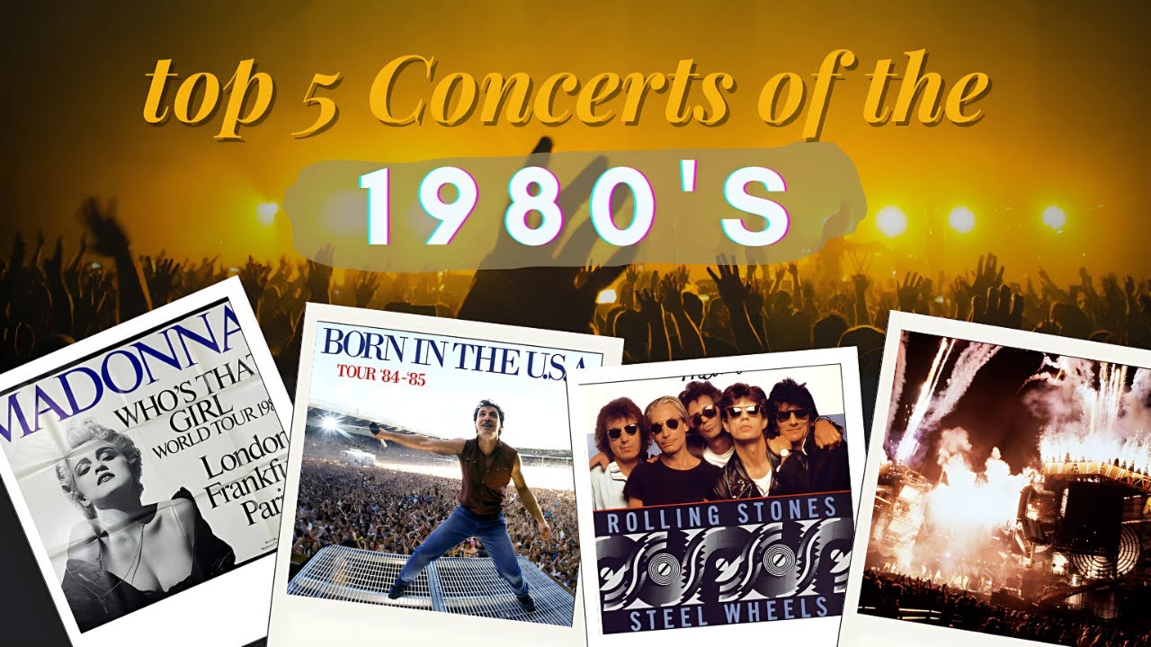 TOP 5 GROSSING CONCERTS OF THE 1980'S! - YouTube