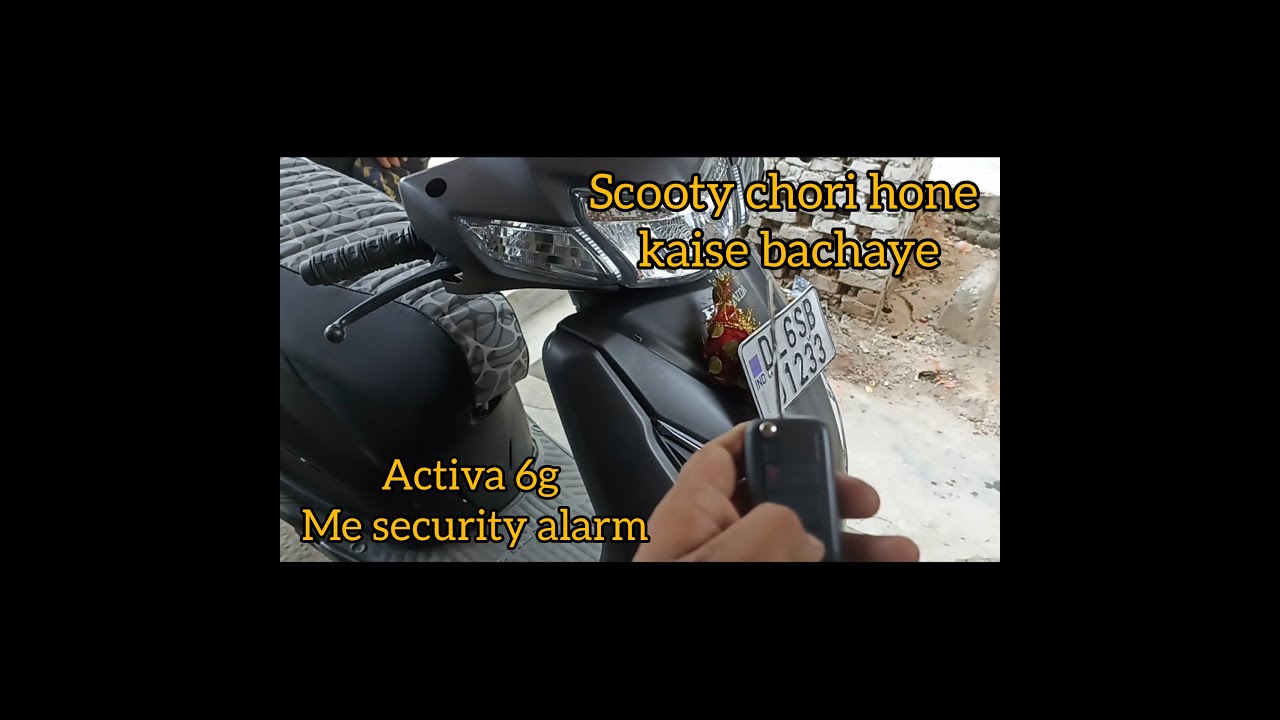 Activa 6g Mein Security System Kaise lagaen | Activa Main Alarm Kaise ...