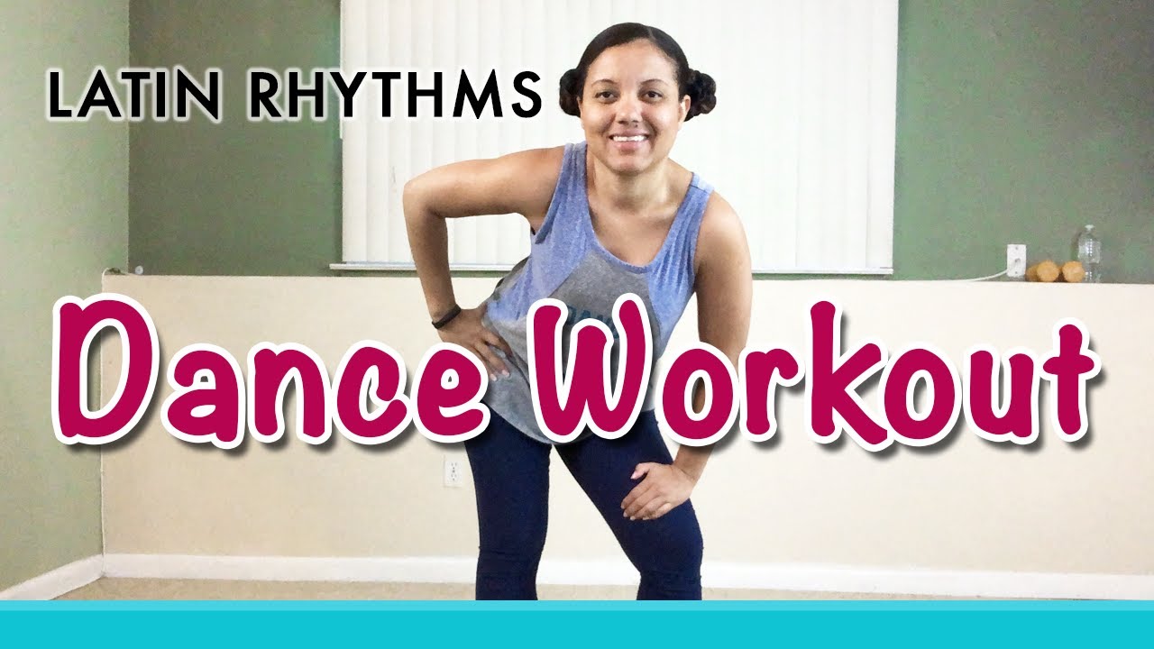 30min Latin Rhythms Dance Workout - YouTube