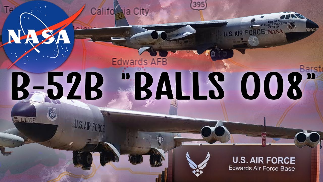 NASA B-52B "Balls 008"- Edwards Air Force Base, California- North Gate ...