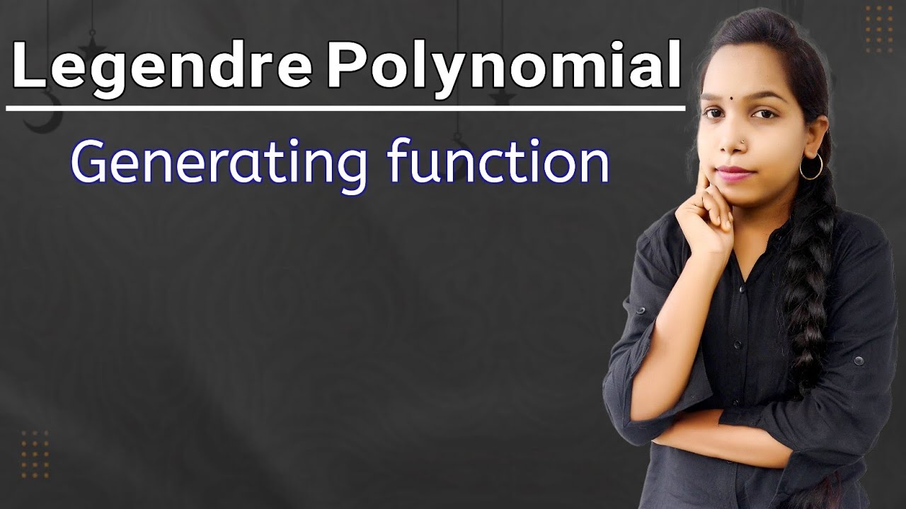 Generating function of Legendre Polynomial | Bhagvati classes - YouTube