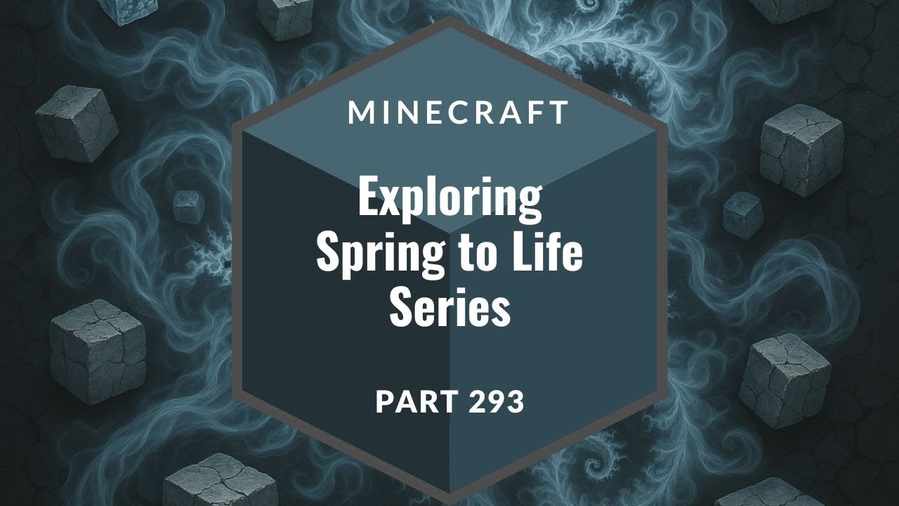 Minecraft - Exploring - Spring to Life - Part 293 - 2025 - YouTube