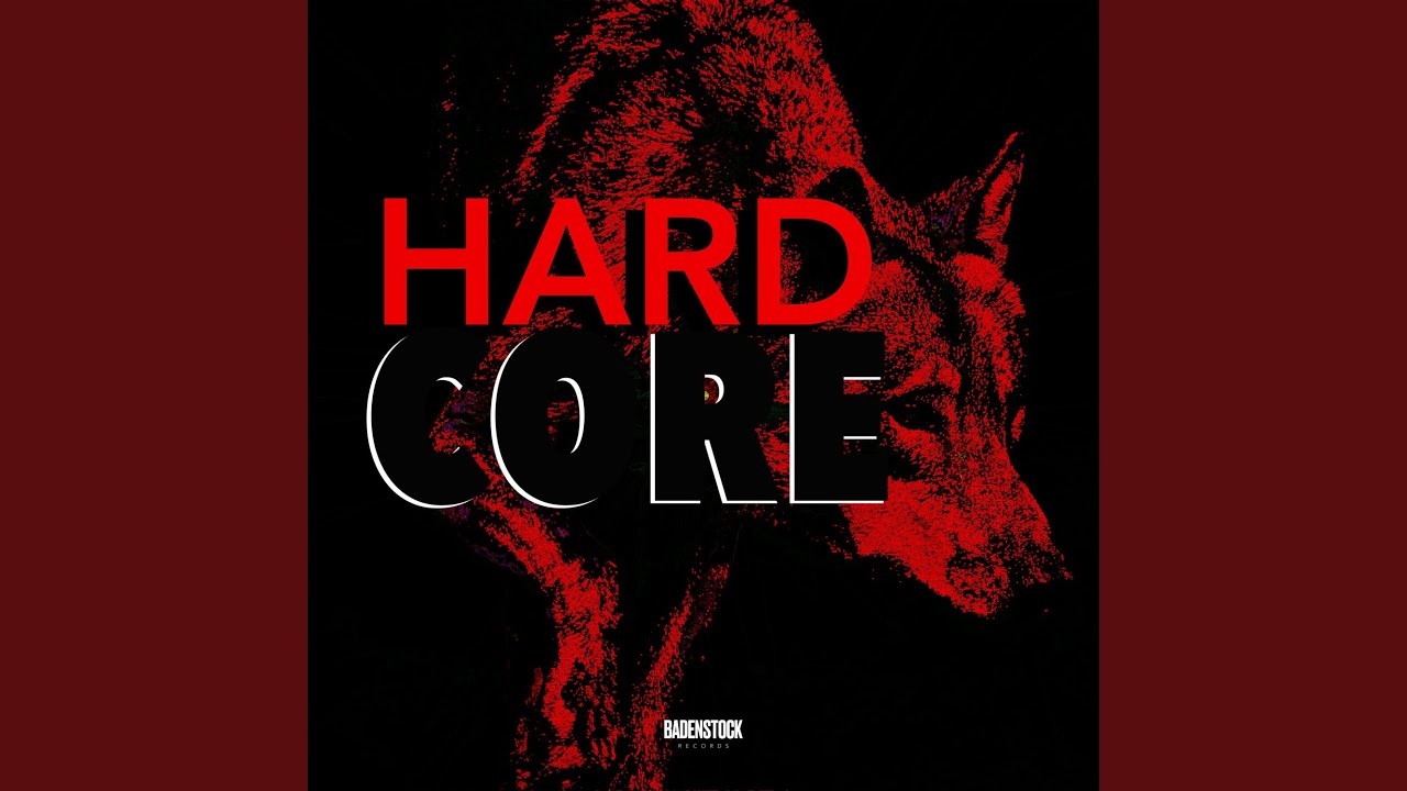 Hardcore - YouTube