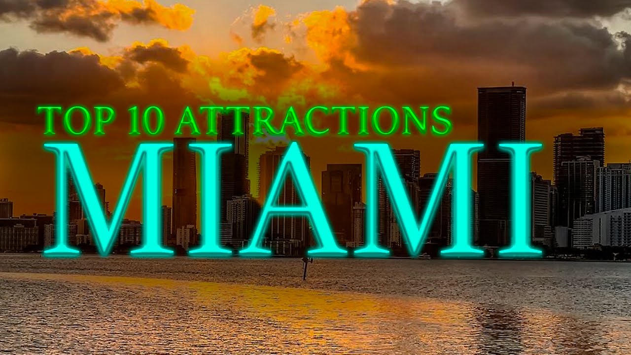 Miami Must-See: Top 10 Attractions | Florida Travel Guide 4K - YouTube
