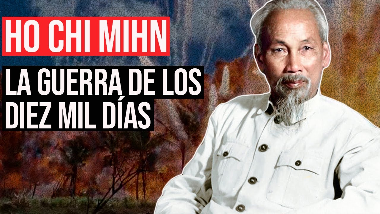 Ho Chi Minh: Líder Revolucionario de Vietnam - YouTube