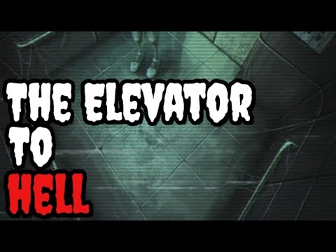 The Elevator To Hell | Nosleep - YouTube