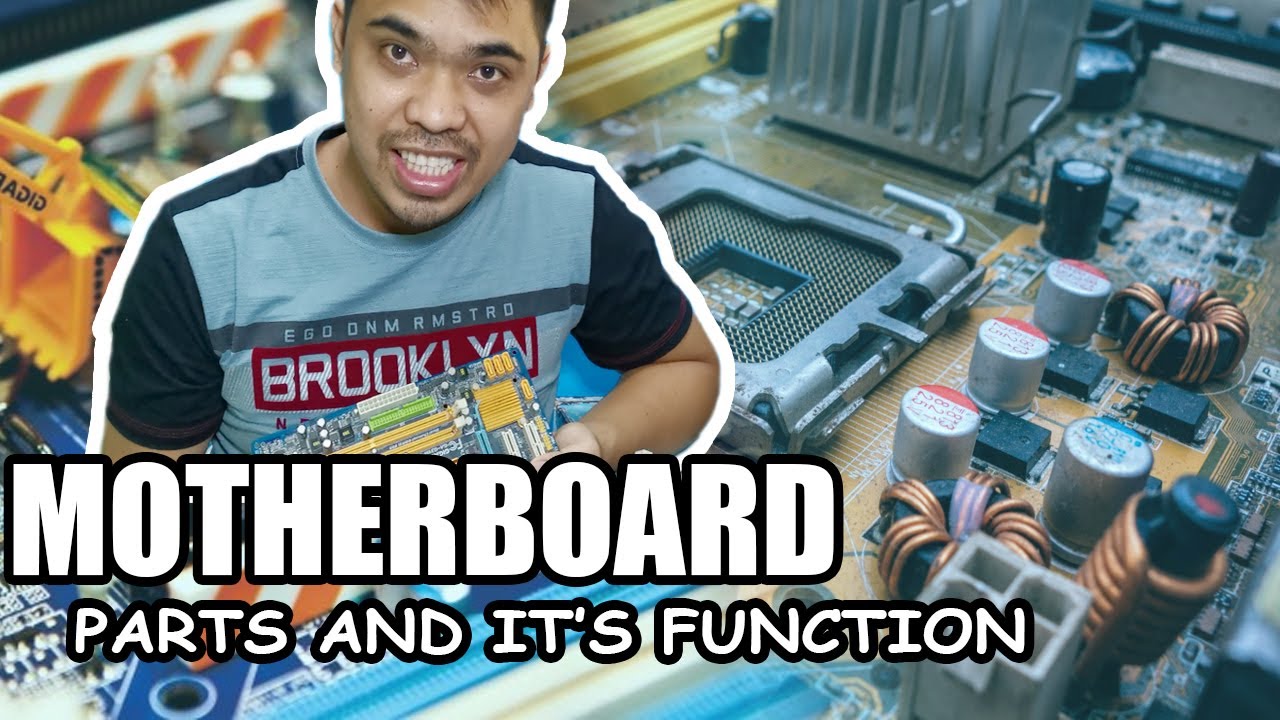 PARTS AND FUNCTION OF A MOTHERBOARD! DETAILED EXPLANATION (TAGALOG ...