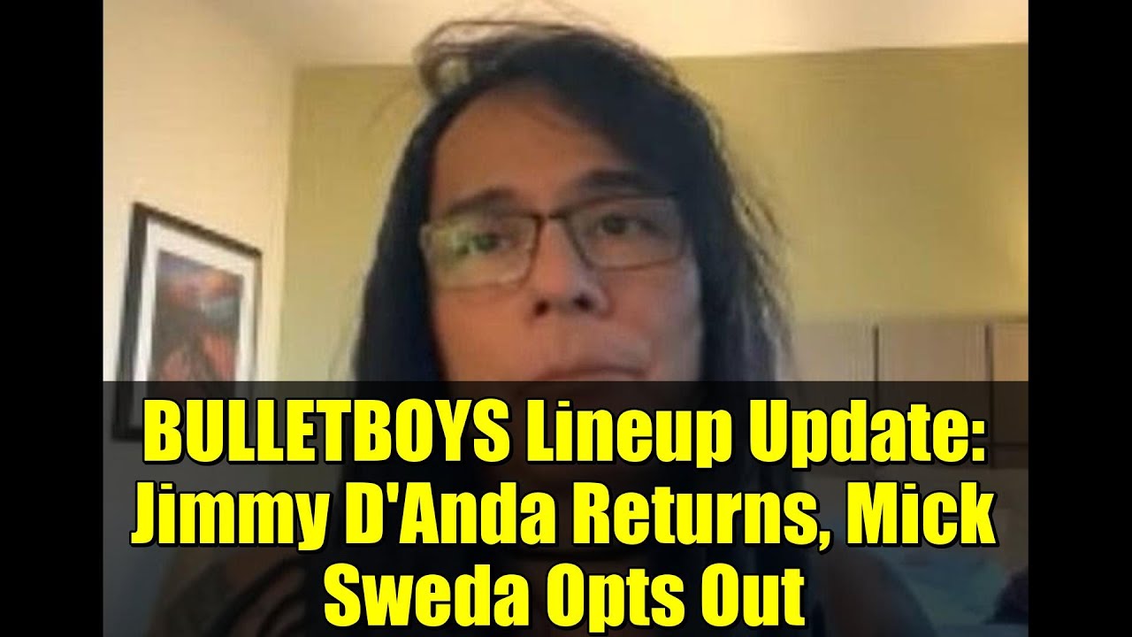 BULLETBOYS Lineup Update: Jimmy D'Anda Returns, Mick Sweda Opts Out ...