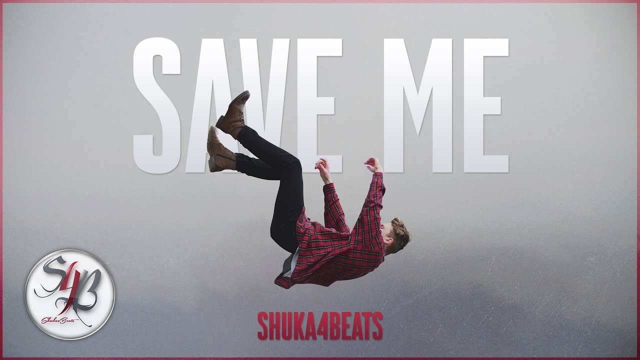 SAVE ME - Sad Emotional Inspiring Piano Guitar Rap Beats Hip Hop ...