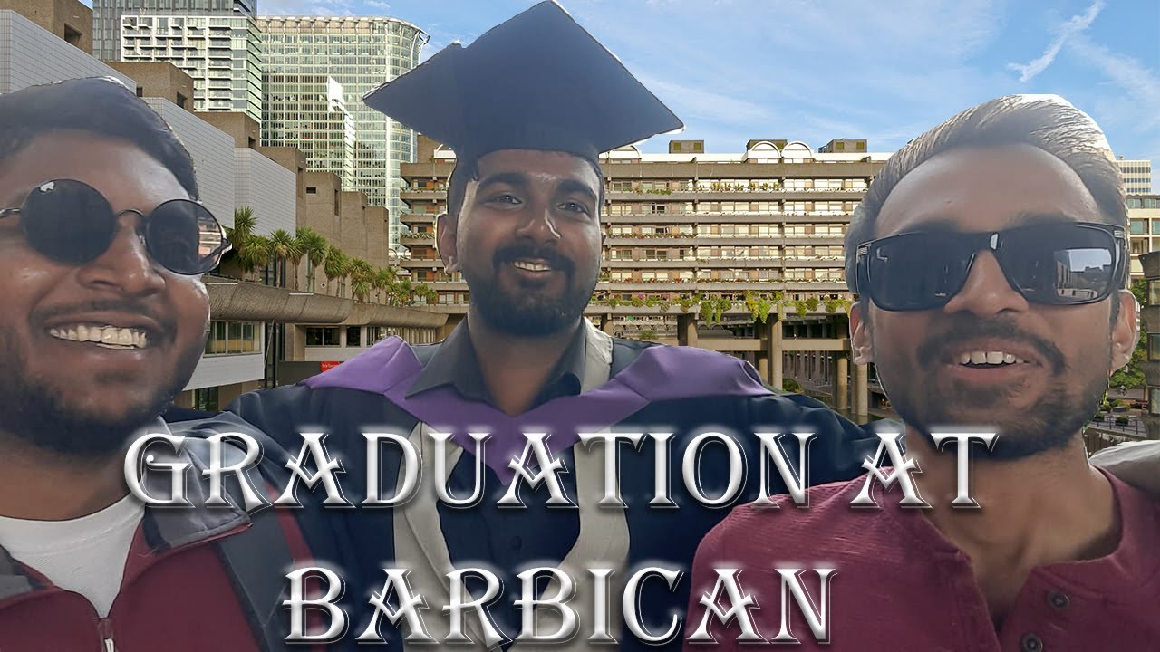 Visiting the Barbican Center and Graduation | ජෙන්ටල්man VLOG 4 - YouTube