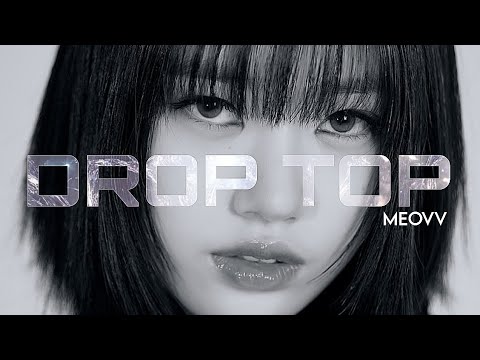 DROP TOP - MEOVV [Adaptacion al español para cover]