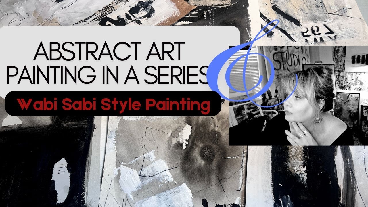 Abstract Art // Painting in a Series // Wabi Sabi Style Painting - YouTube