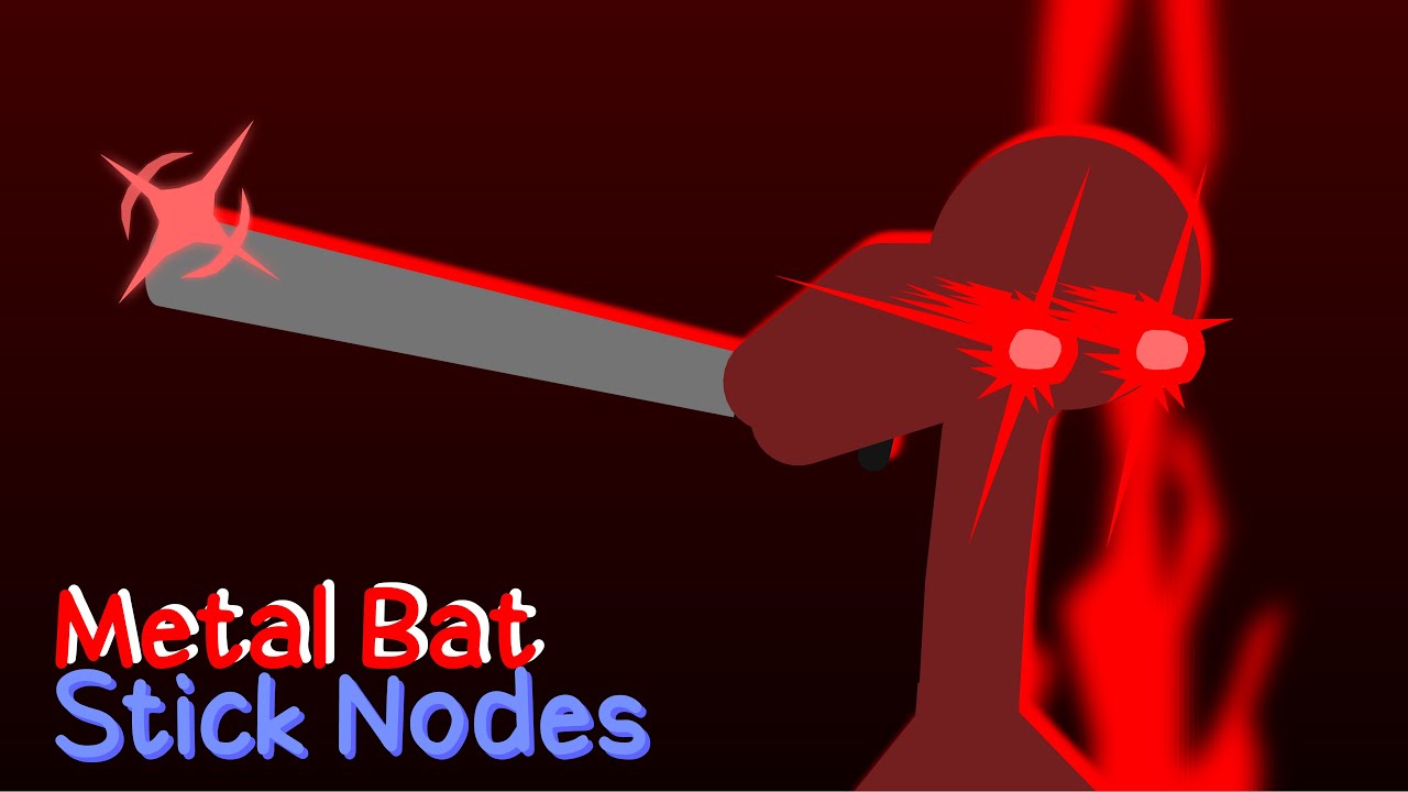 The Strongest Battlegrounds - Metal Bat Moveset I Stick Nodes (Strength ...