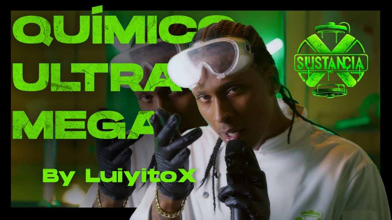 Quimico Ultra Mega - Sustancia X by Luiyitox SESSIONS #02 - YouTube Music