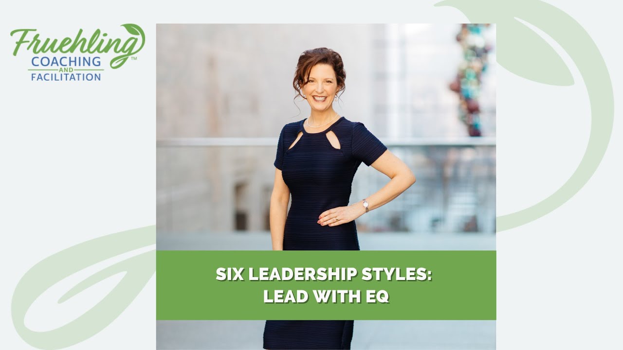 Six Leadership Styles: Lead with EQ - YouTube