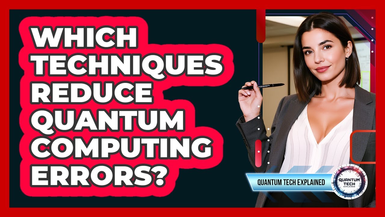 Which Techniques Reduce Quantum Computing Errors? - YouTube