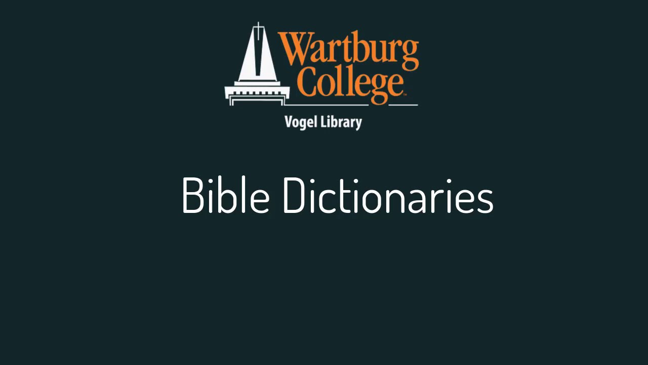 Bible Dictionaries - YouTube