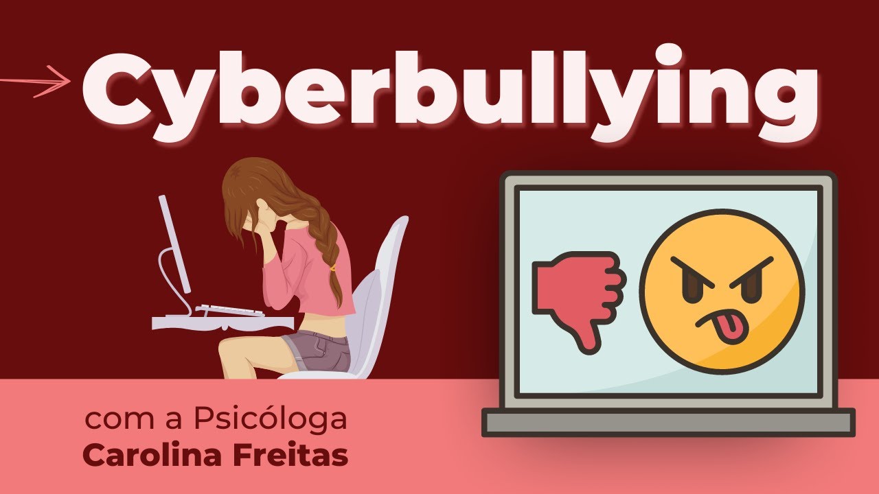 Cyberbullying O Mau Uso Da Internet Violência Virtual Psicóloga