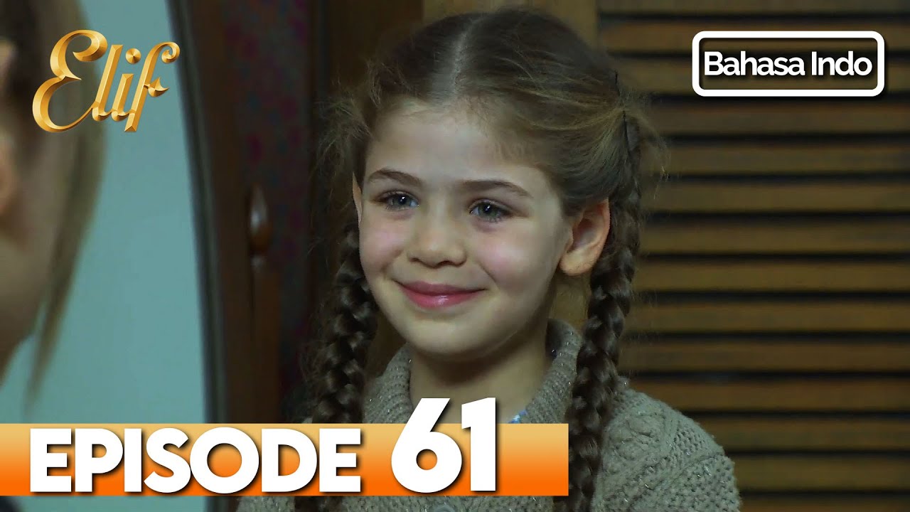 Elif Episode 61 | Indonesian Dubbed - YouTube
