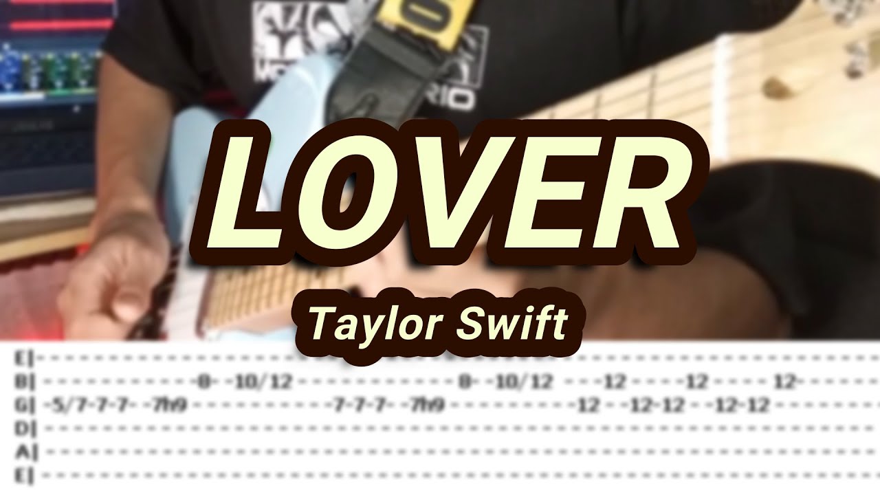 Lover |©Taylor Swift |【Guitar Cover】with TABS - YouTube