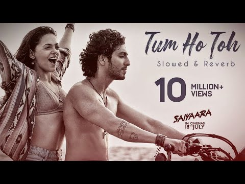 Tum Ho Toh Song | Saiyaara | Ahaan| Aneet | Vishal Mishra| Hansika ...