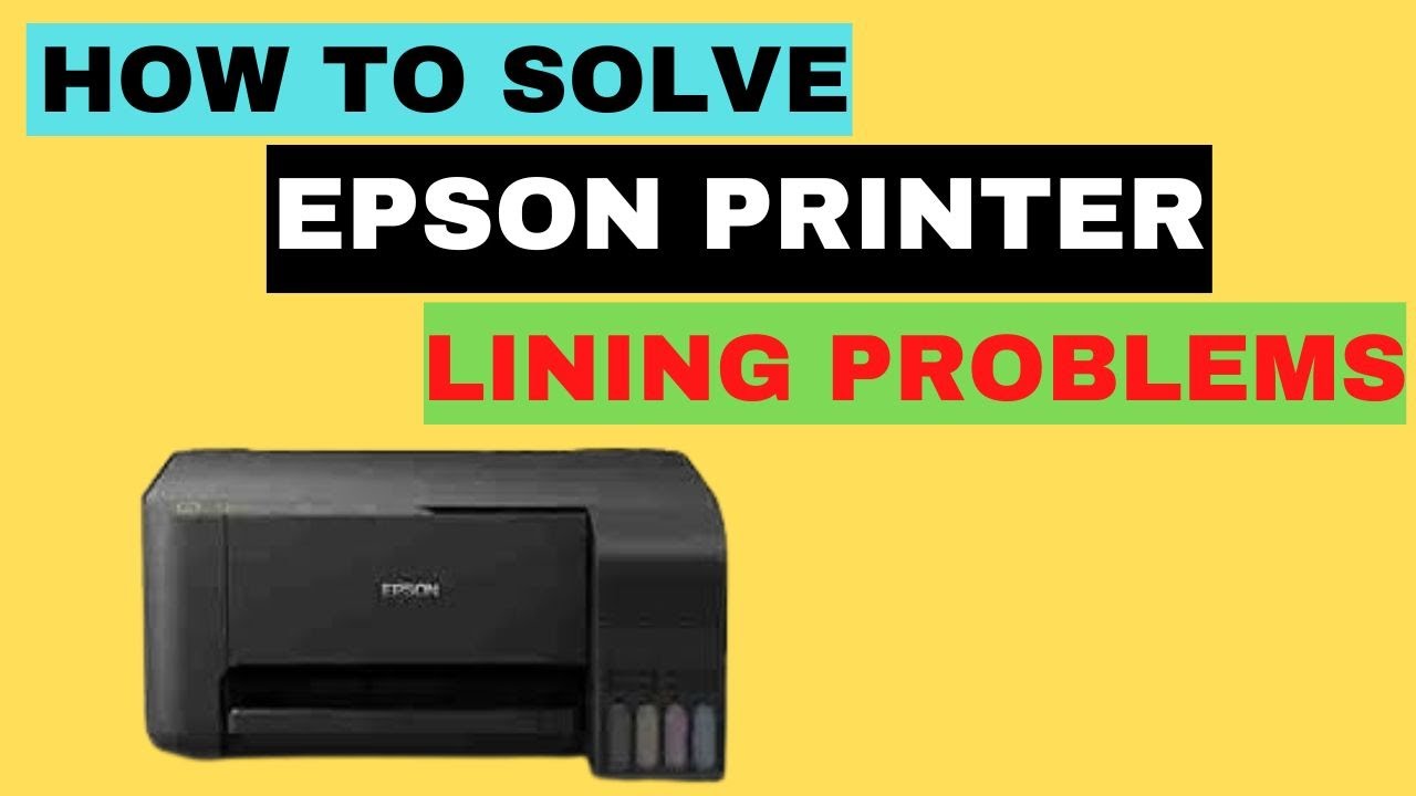 Don't Waste Your Time: Here's How to Solve Epson Printer Lining ...