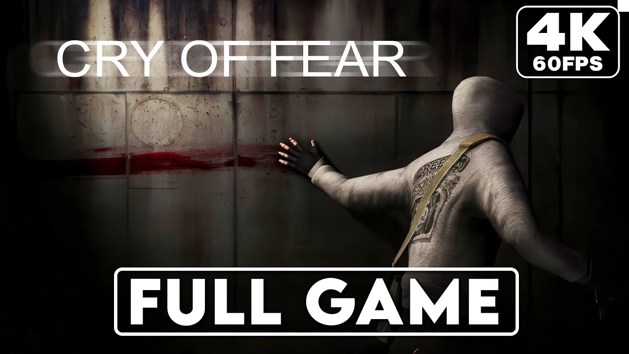 Cry of Fear - FULL GAME Walkthrough (4K 60FPS) No Commentary - YouTube
