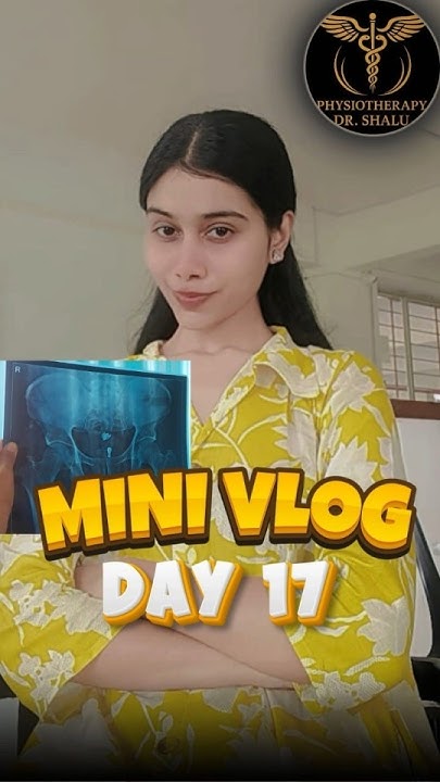 Day 17 | #physiotherapist #minivlog #ytshorts - YouTube