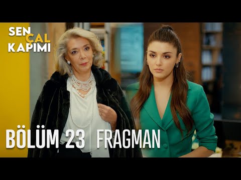 Sen Çal Kapımı 23. Bölüm Fragmanı