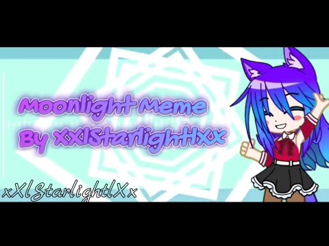 Moonlight Meme | (Gacha + Flipaclip) - YouTube
