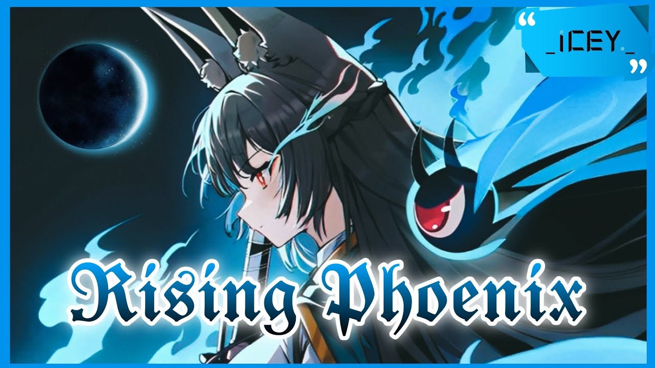 Nightcore - Rising Phoenix - Lyrics - YouTube