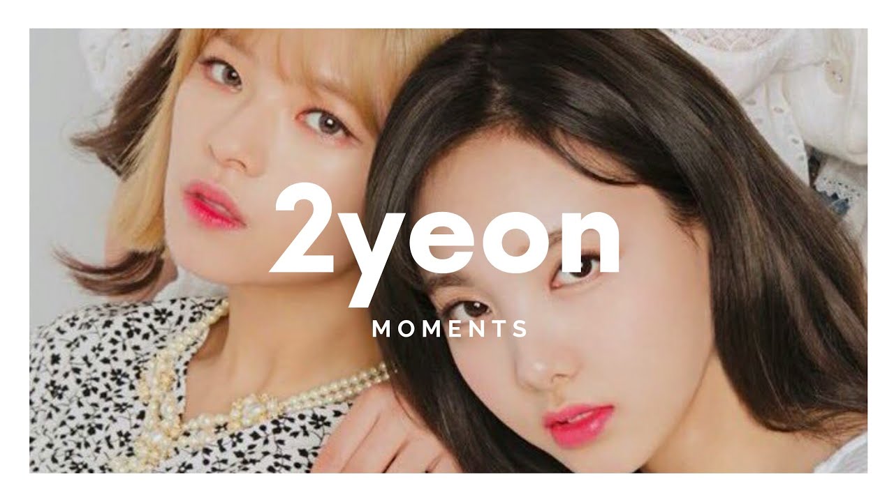 [TWICE] NAYEON x JEONGYEON Moments 나연 - 정연 2Yeon #2 - YouTube