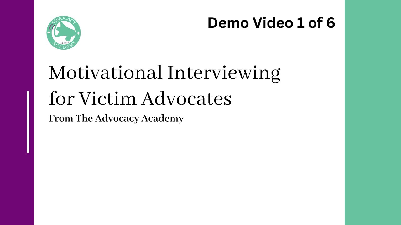 Motivational Interviewing for Victim Advocates Demo 1 of 6 - YouTube