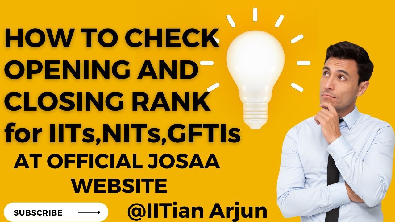 How to Check Opening and Closing Ranks on Josaa website @iitianarjun372 ...