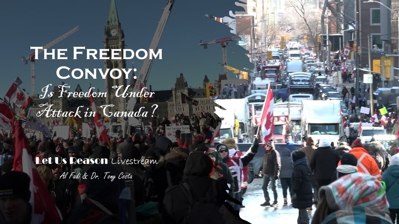 The Freedom Convoy - Is Freedom Under Attack in Canada? - YouTube