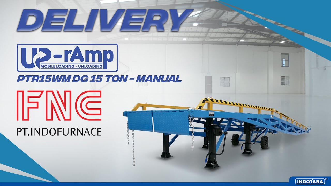 PENGIRIMAN UP-RAMP MOBILE LOADING-UNLOADING PTR15WM MENUJU PT ...