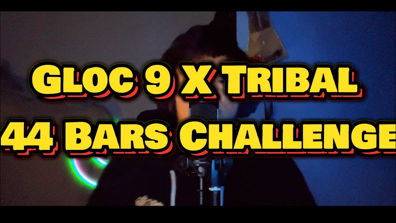 TRIBAL X GLOC 9 44 Bars Challenge - JKBNJMN 🚨 - YouTube