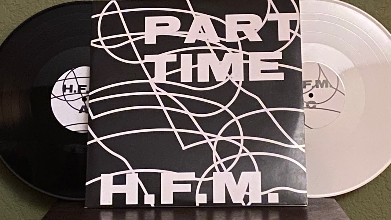 Part Time - H.F.M. FULL ALBUM (vinyl) - YouTube