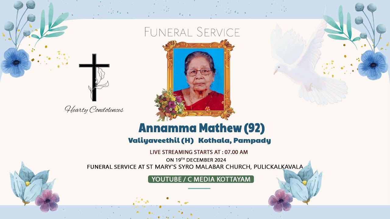 Annamma Mathew (92) | Funeral Service Live Streaming - YouTube